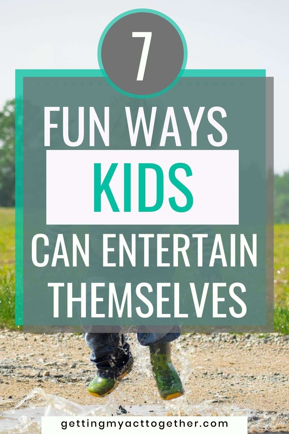 7 Fun Ways for Kids to Entertain Themselves